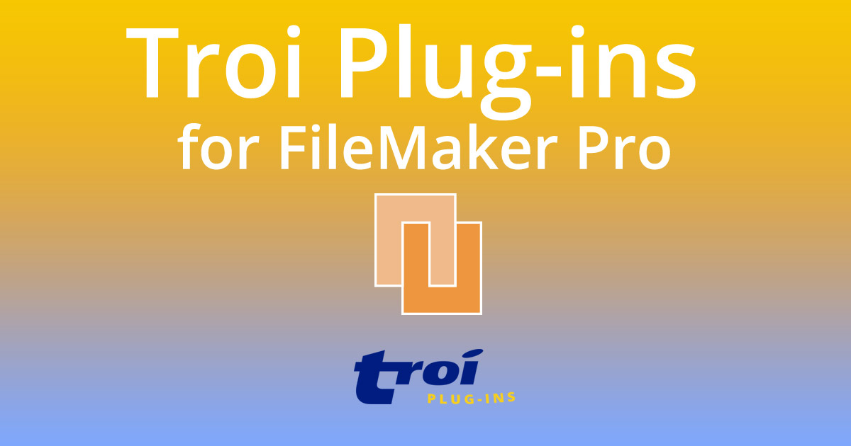 FileMaker plugins: See all Troi plug-ins for FileMaker Pro
