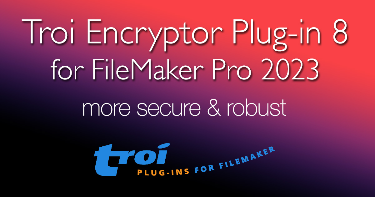 PR: Encryptor Plug-in for FileMaker 2023 adds security updates